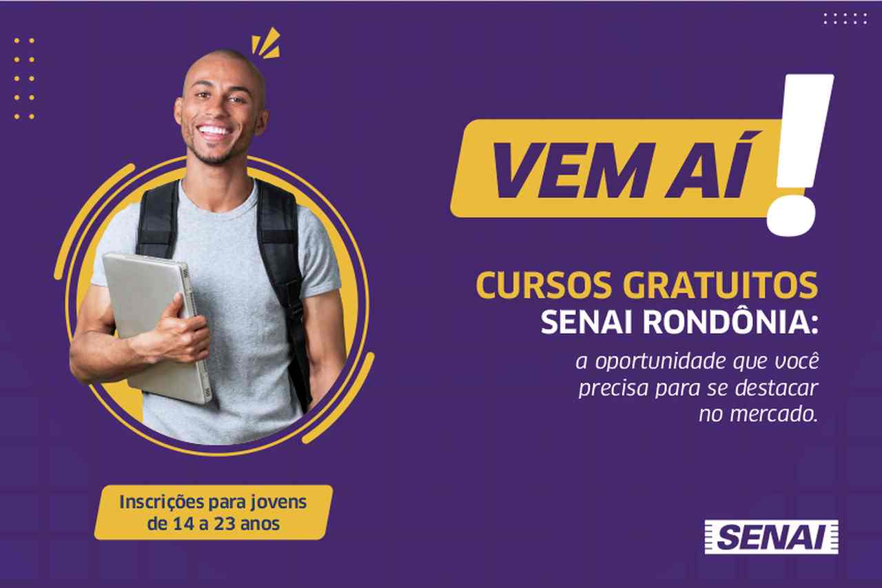 SENAI-RO anuncia cursos gratuitos para Aprendizagem Industrial Básica e ...